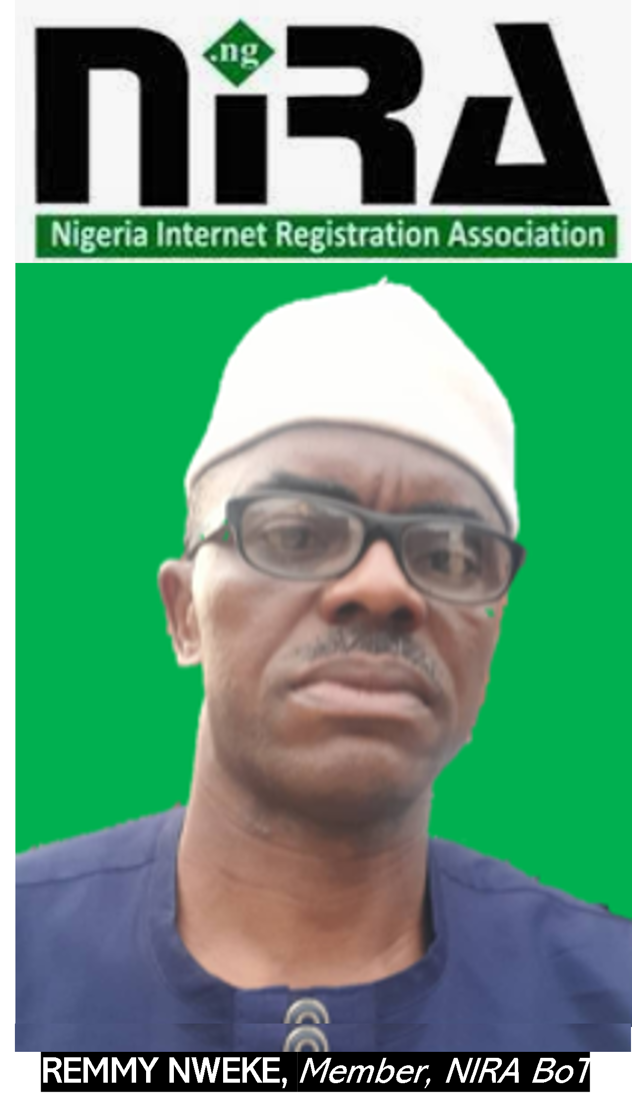 Remmy Nweke joins NIRA BoT - SuperNewsng